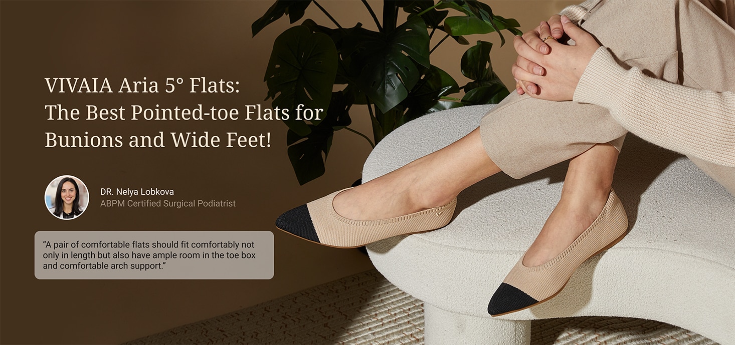 VIVAIA Aria 5° Flats: The Best Pointed-toe Flats for Bunions and Wide Feet!